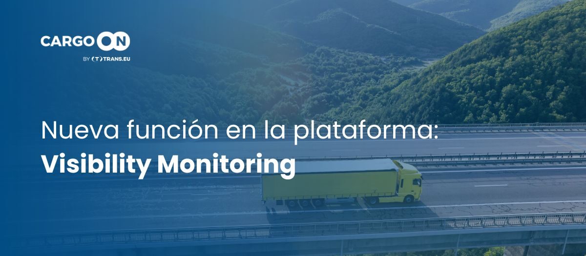 Visibilidad en tiempo real con Visibility Monitoring - CargoON